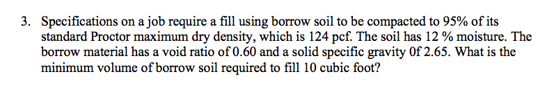 Solved Specifications on a job require a fill using borrow | Chegg.com
