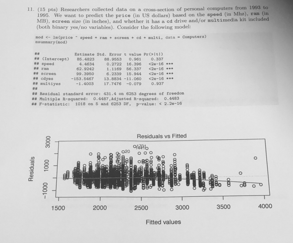 Solved 11. (15 pts) Researchers collected data on a | Chegg.com
