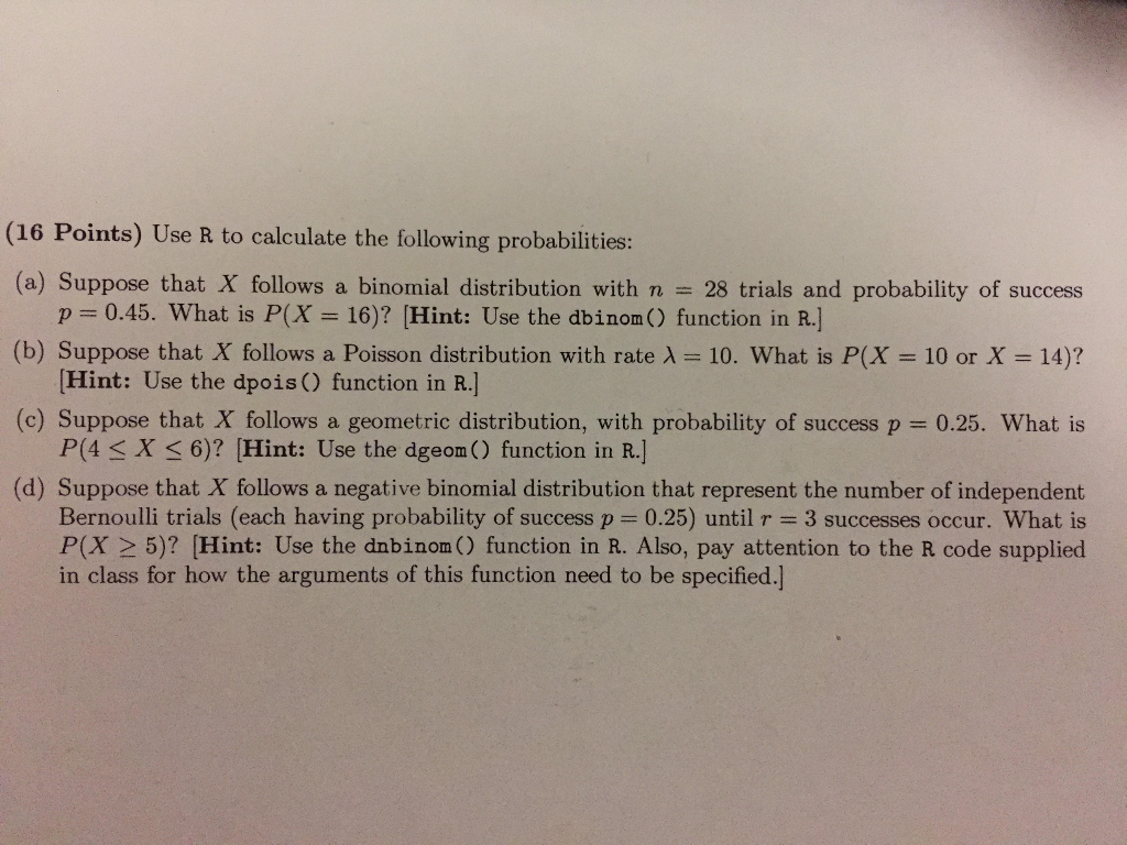 Solved (16 Points) Use R to calculate the following | Chegg.com