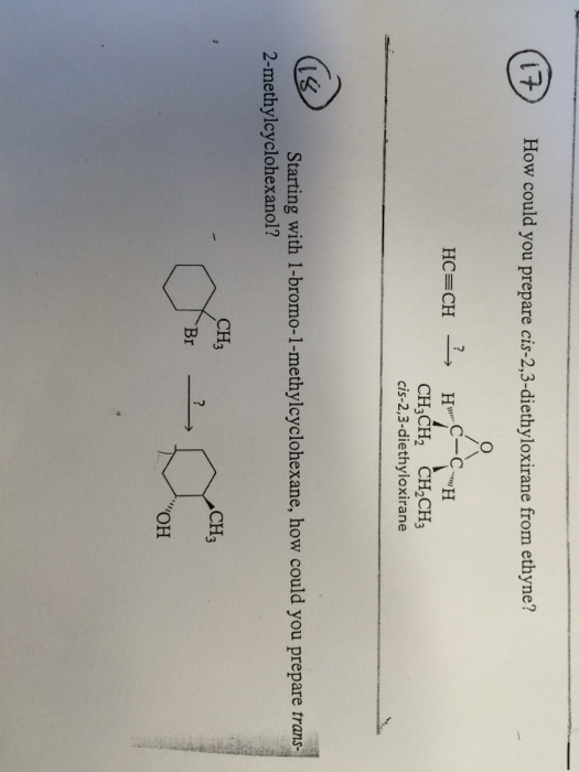 Solved How could you prepare cis-2,3-diethyloxirane from | Chegg.com