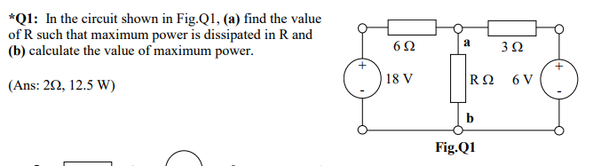 Solved Q1: In the circuit shown in Fig.Q1, (a) find the | Chegg.com