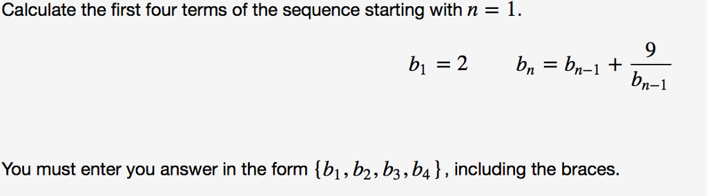 Solved Calculate the first four terms of the sequence | Chegg.com