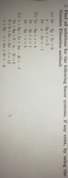Solved Find all solutions for the following linear systems, | Chegg.com