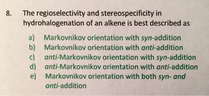 Solved The regioselectivity and stereospecificity in | Chegg.com