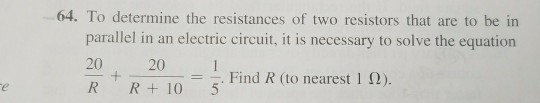 Solved 64. To determine the resistances of two resistors | Chegg.com
