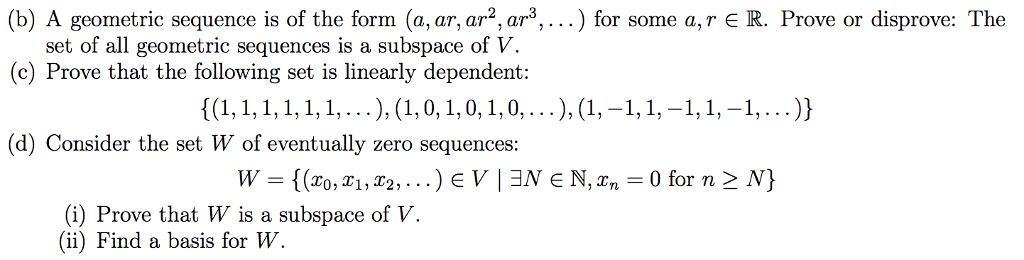 Solved Problem 2. Let V be the vector space of all infinite | Chegg.com