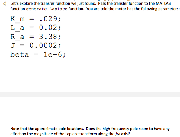 Solved c) Let's explore the transfer function we just found. | Chegg.com