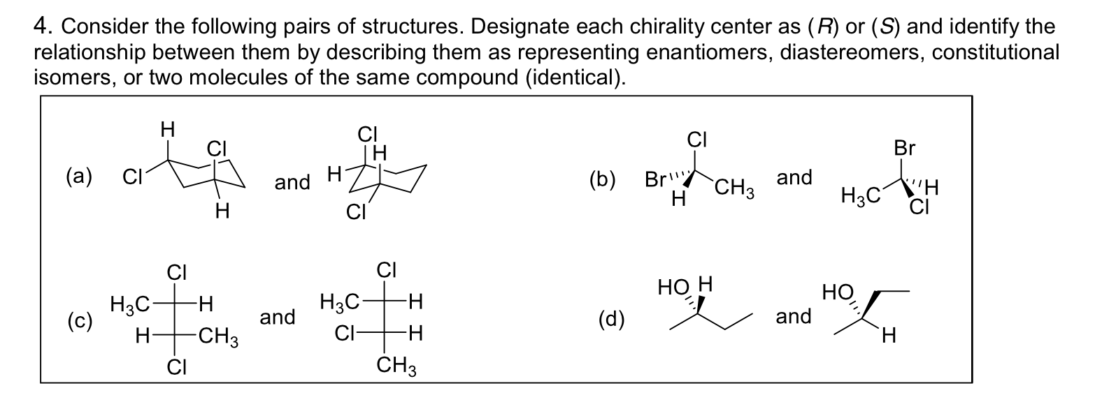 Solved 4. Consider the following pairs of structures. | Chegg.com