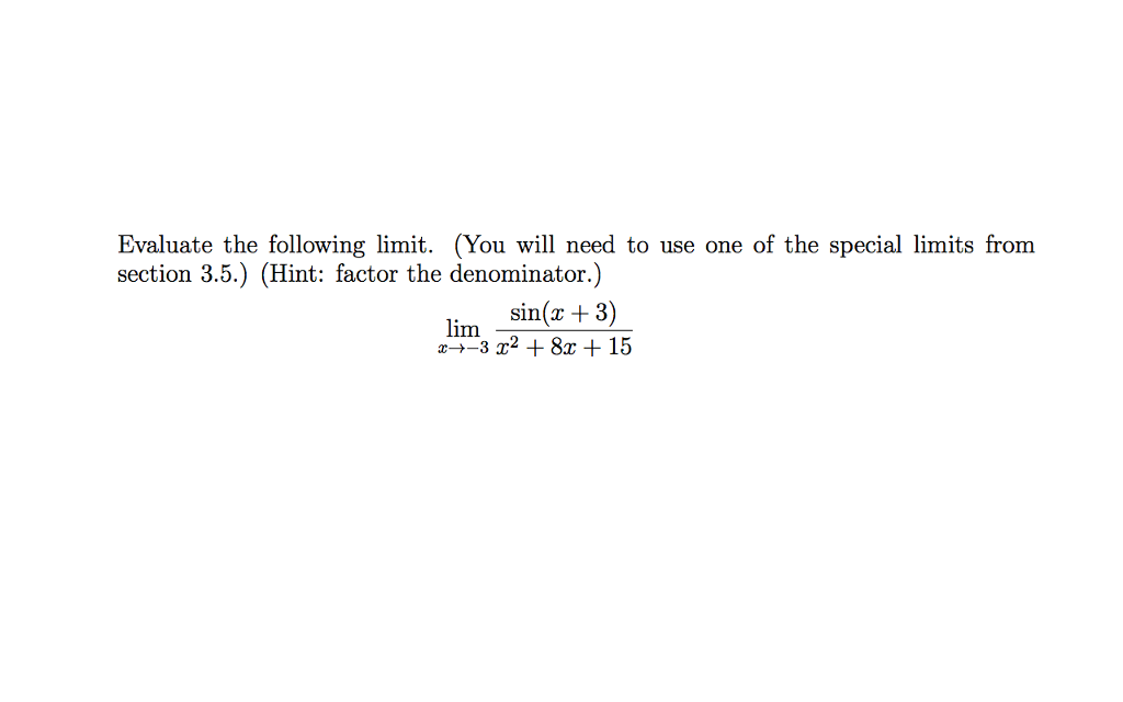 Solved evaluate the following limit without using the | Chegg.com