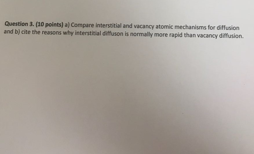 Solved Question 3. (10 points) a) Compare interstitial and | Chegg.com