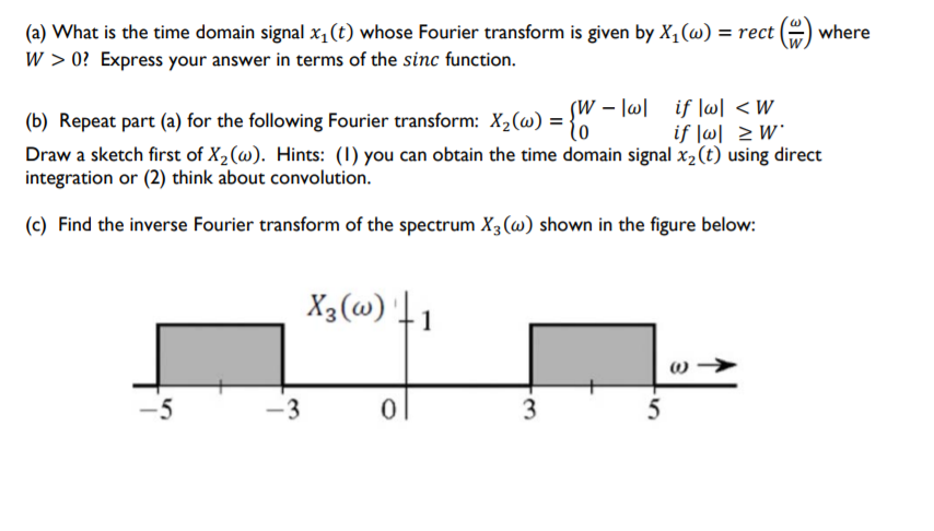 Solved (a) What is the time domain signal xi (t) whose | Chegg.com