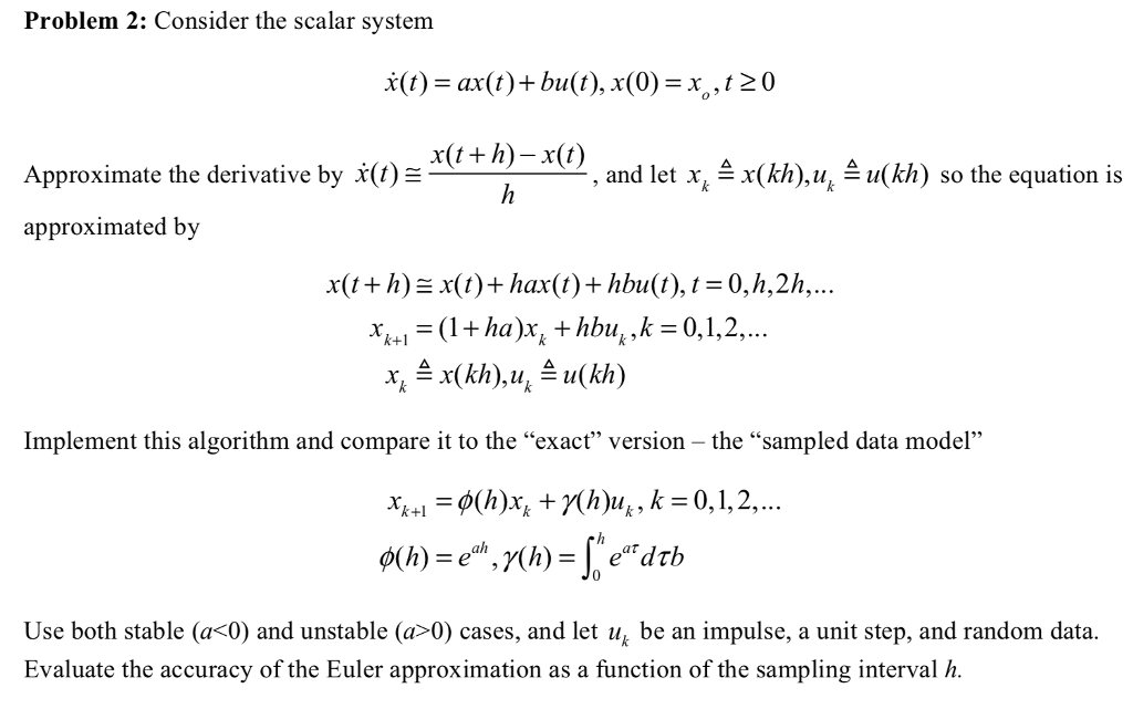 Problem 2: Consider the scalar system i(t) = ax(t)+ | Chegg.com