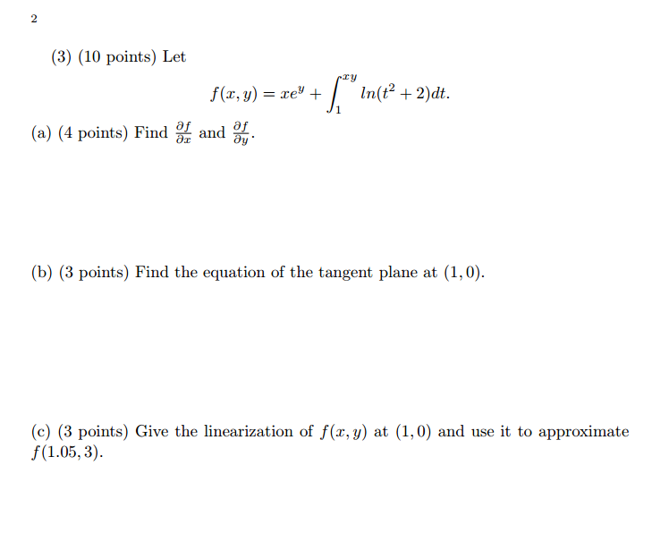 Solved Let f(x, y) = xe^y + integral^xy ln(t + 2)dt. Find | Chegg.com