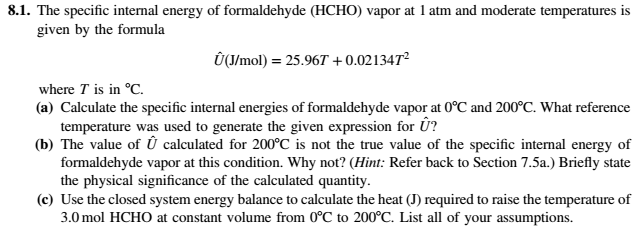 Solved 8.1. The specific internal energy of formaldehyde | Chegg.com