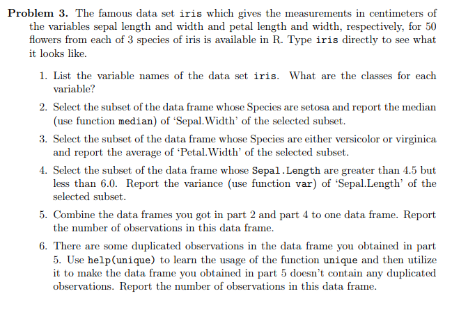 Solved The famous data set iris which gives the measurements | Chegg.com