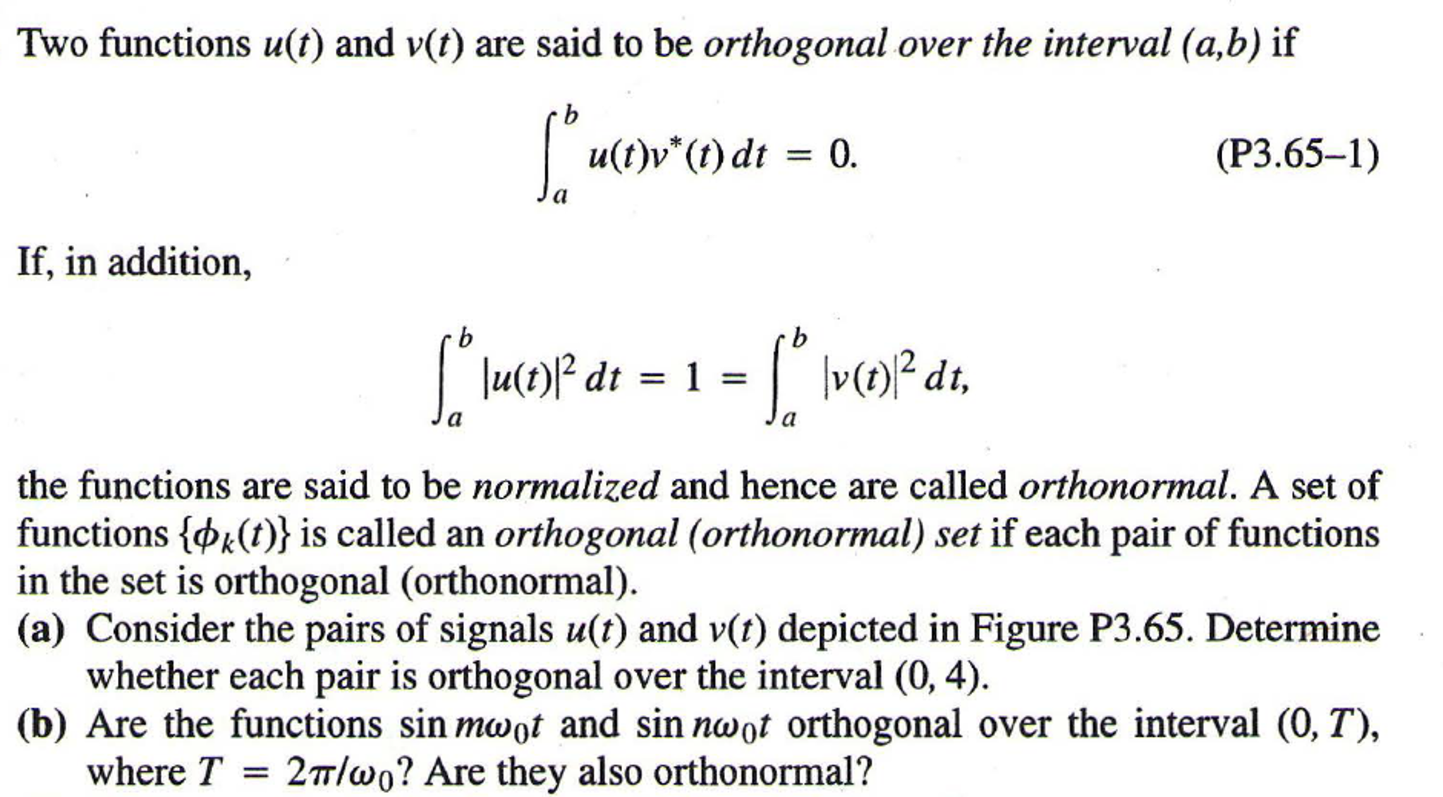 Solved Two functions u(t) and v(t) are said to be orthogonal | Chegg.com