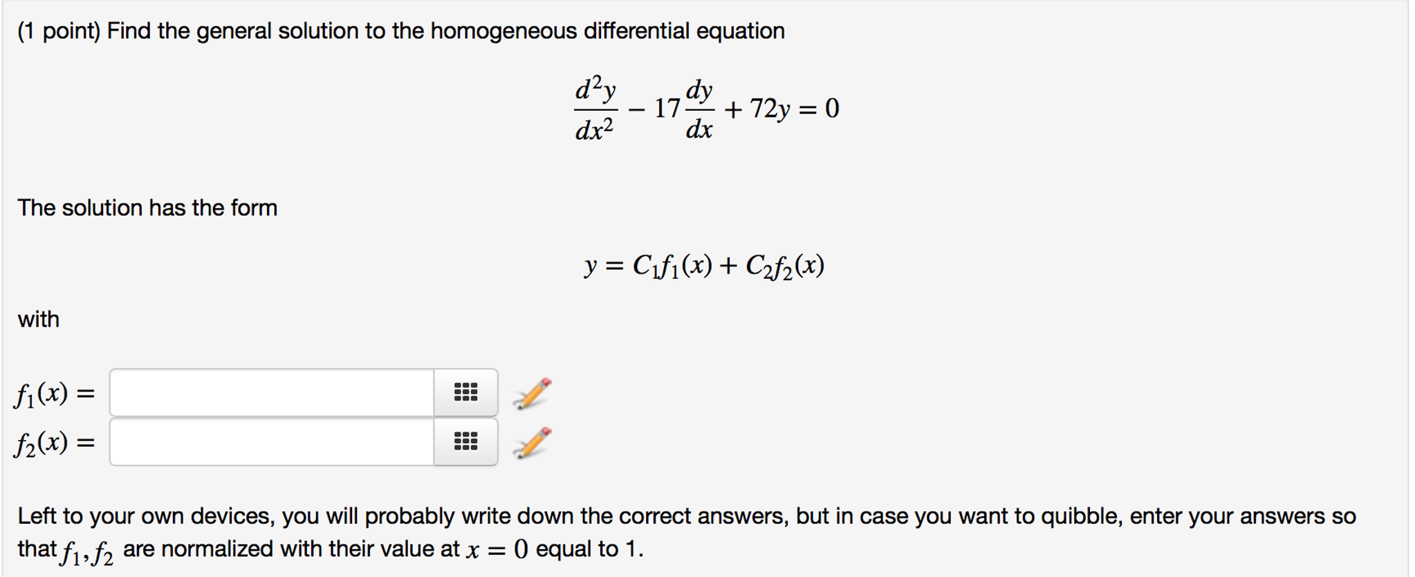 Solved Find the general solution to the homogeneous | Chegg.com