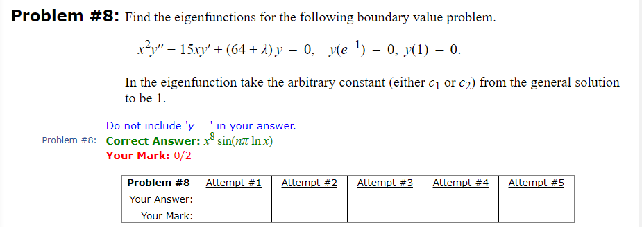 Solved Problem #8: Find the eigenfunctions for the following | Chegg.com