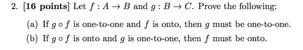 Solved Let f: A rightarrow B and g: B rightarrow C. Prove | Chegg.com