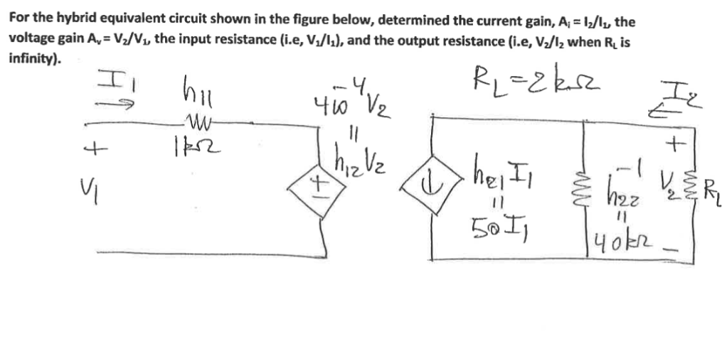 Solved For the hybrid equivalent circuit shown in the figure | Chegg.com