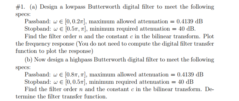 Solved #1. (a) Design a low pass Butterworth digital filter | Chegg.com