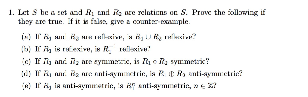 Solved 1. Let S be a set and R? and R2 are relations on S. | Chegg.com