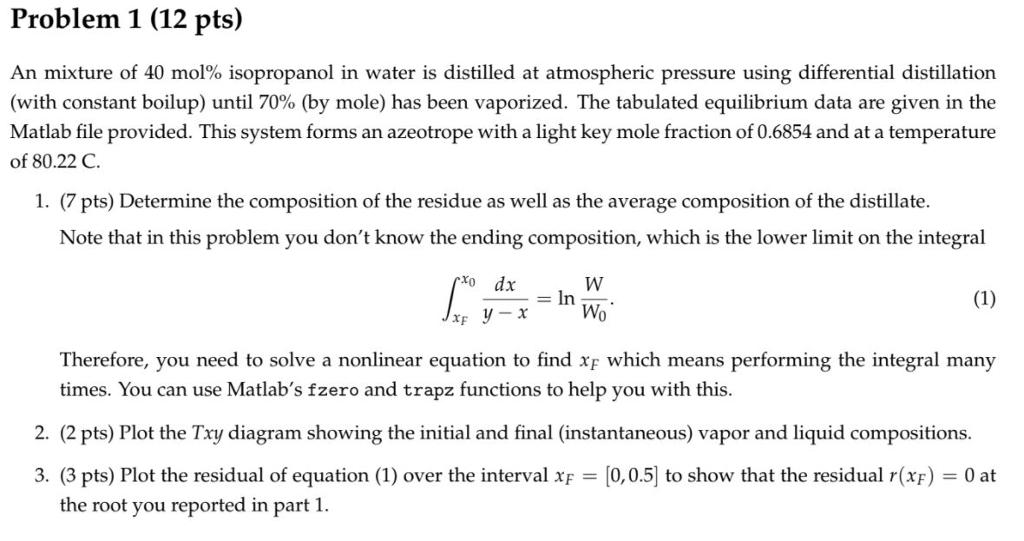 Problem 1 (12 pts) An mixture of 40 mol% isopropanol | Chegg.com