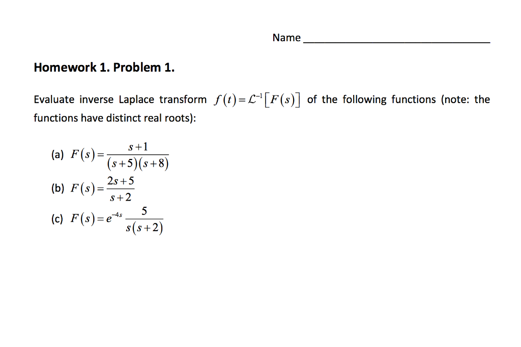 Solved Evaluate inverse Laplace transform f(t) = | Chegg.com