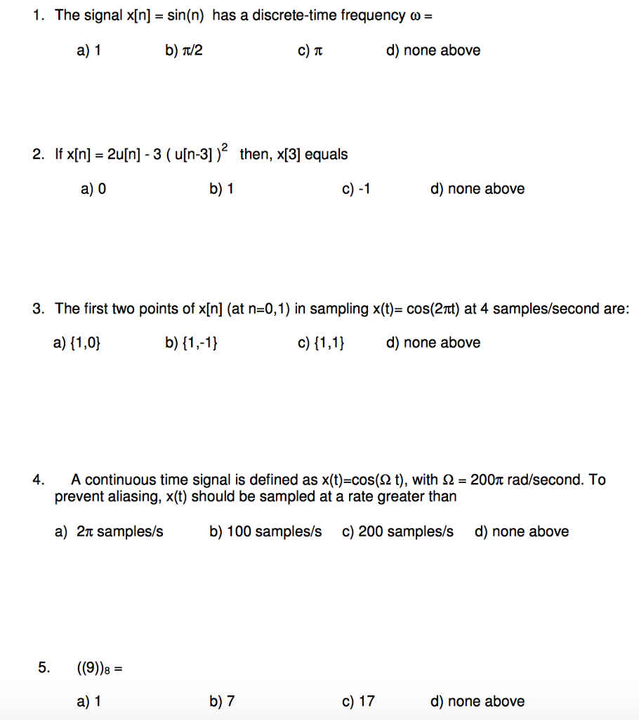 Solved The signal x[n] = sin(n) has a discrete-time | Chegg.com