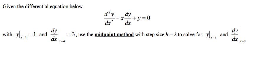 Given the differential equation below d^2y/dx^2 - x | Chegg.com