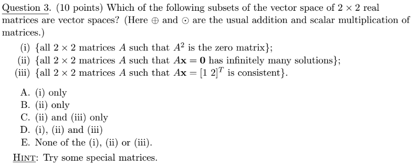 Solved Which of the following subsets of the vector space of | Chegg.com