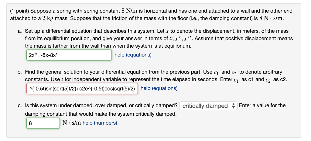 Solved Suppose A Spring With Spring Constant 8 N M Is