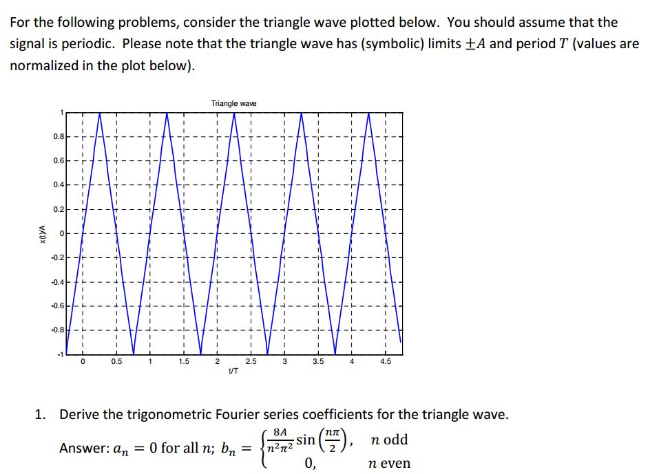 Solved For the following problems, consider the triangle | Chegg.com
