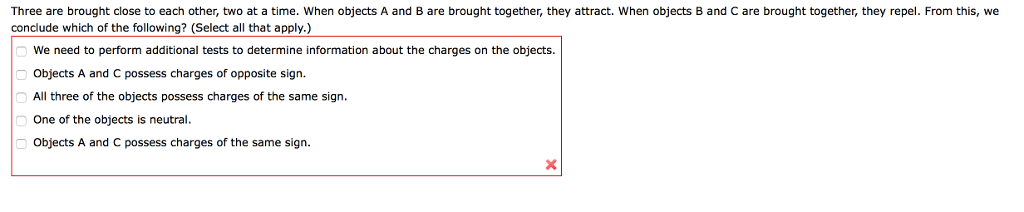 Solved Three are brought close to each other, two at a time. | Chegg.com