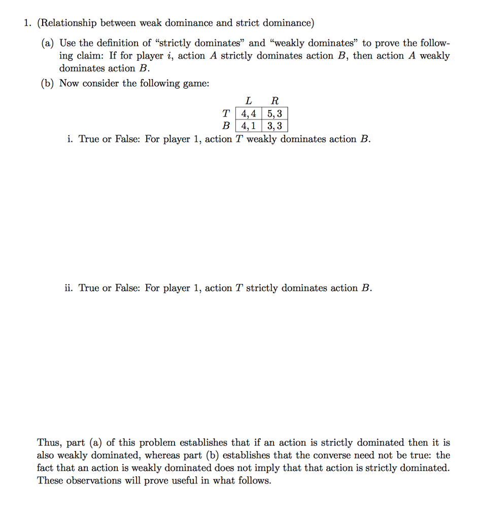 Solved 1. (Relationship between weak dominance and strict | Chegg.com
