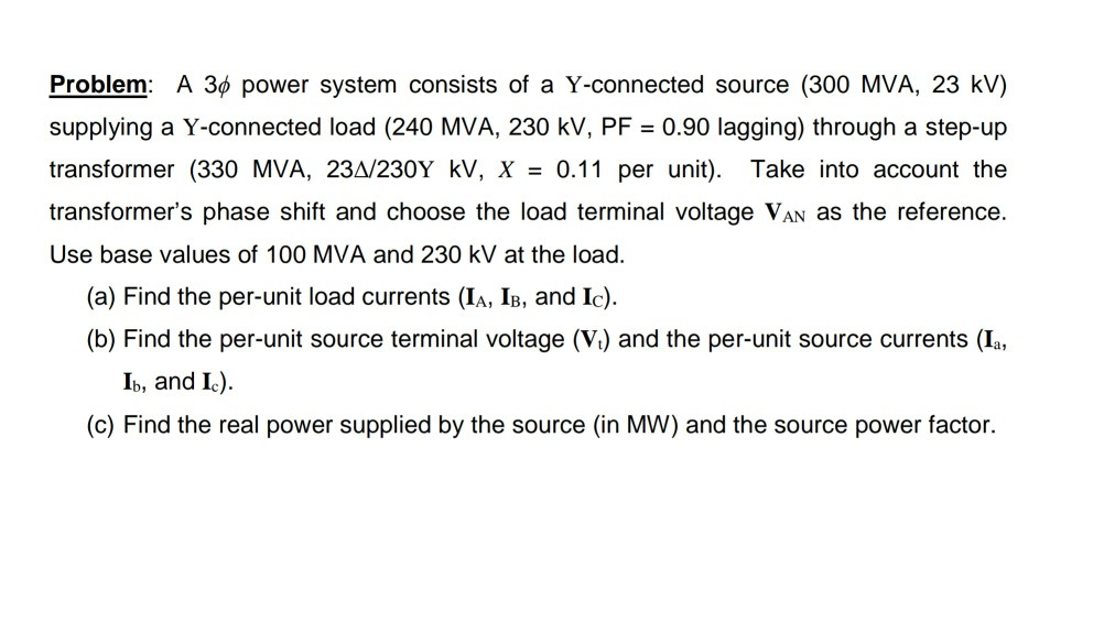 Solved Problem: A 3? power system consists of a Y-connected | Chegg.com