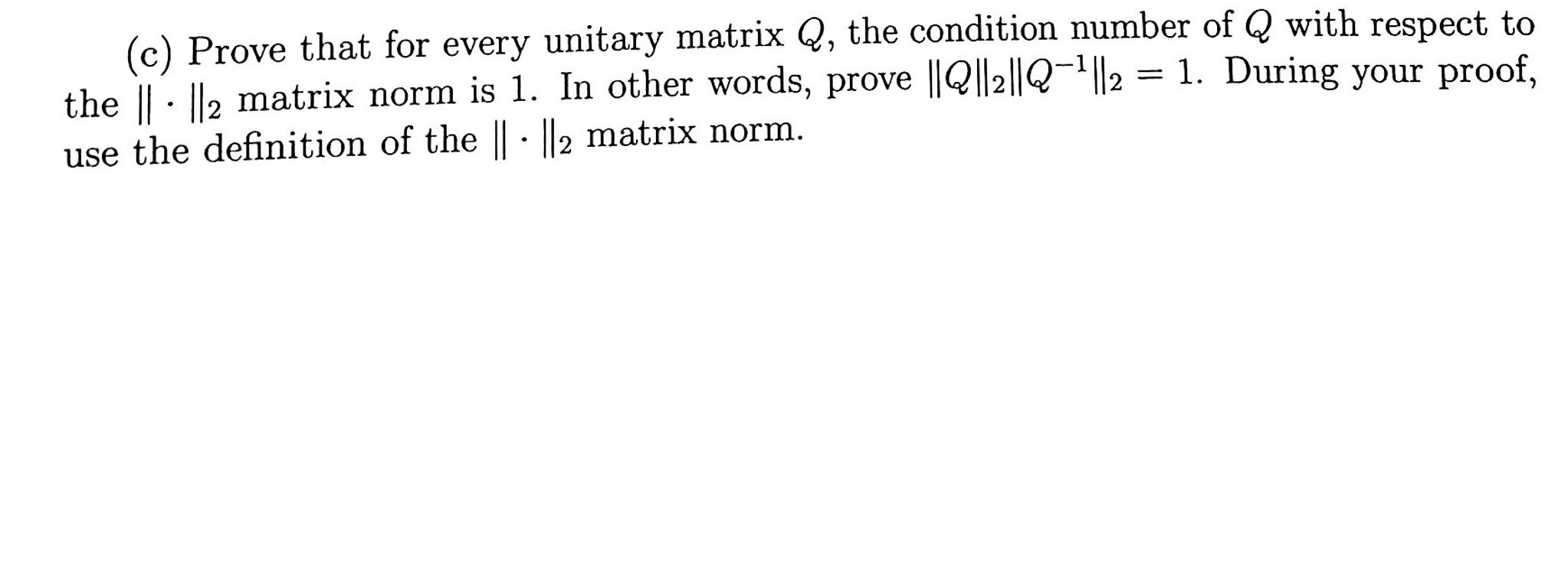 Solved Prove that for every unitary matrix Q, the condition | Chegg.com