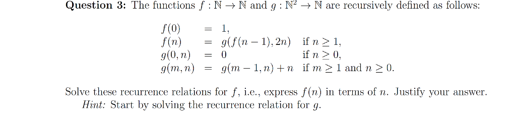 Solved The functions f : N ? N and g : N2 ? N are | Chegg.com