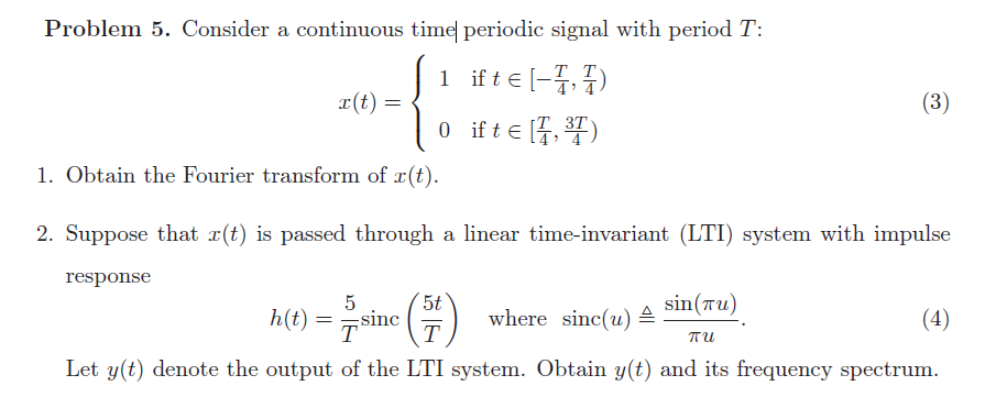 Consider a continuous time| periodic signal with | Chegg.com Consider a continuous time| periodic signal with | Chegg.com
