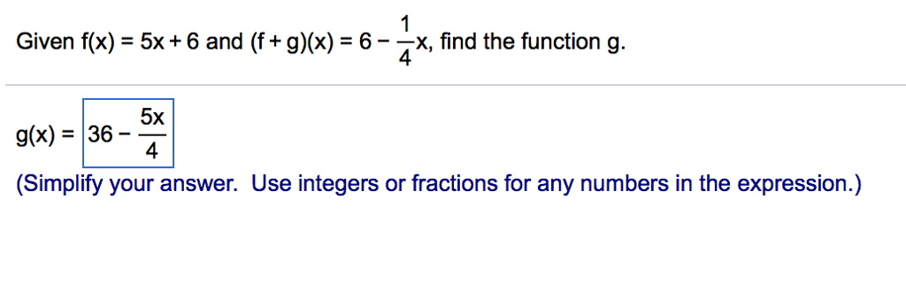 Solved Given f(x) = 5x + 6 and (f + g)(x) = 6--x, find the | Chegg.com