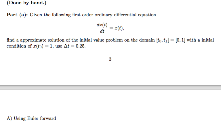 Solved Given The Following First Order Ordinary Differential