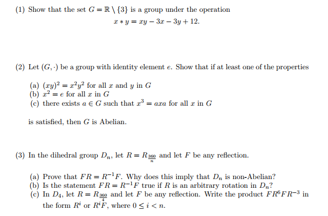 Solved (1) Show that the set G = RV, is a group under the | Chegg.com