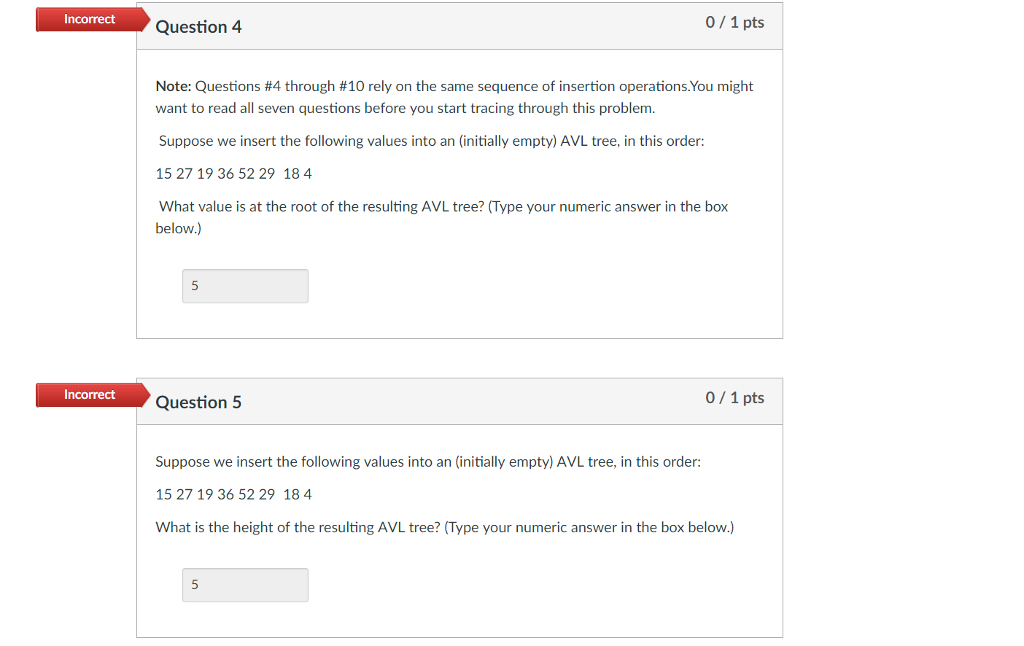 Solved ncorrect Question 4 0/1 pts Note: Questions #4 | Chegg.com
