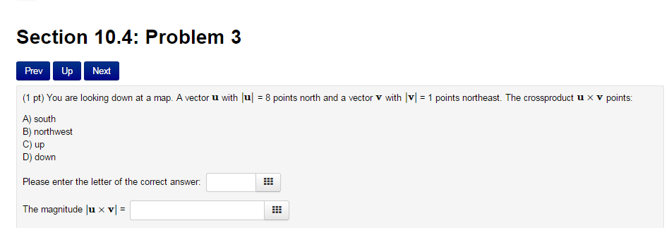 Solved Section 10.4: Problem 3 (1 pt) You are looking down | Chegg.com