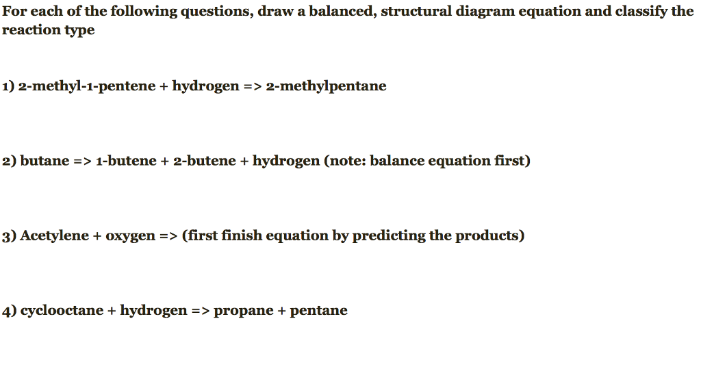 Solved For each of the following questions, draw a balanced, | Chegg.com