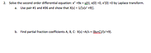 Solved 2. Solve the second order differential equation: x" | Chegg.com