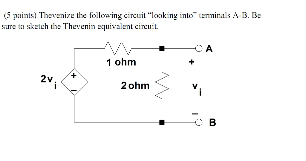 Solved (5 points) Thevenize the following circuit "looking | Chegg.com