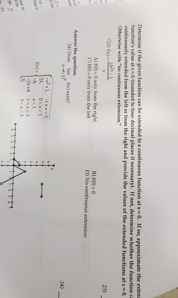 Solved Determine if the given function can be extended to a | Chegg.com