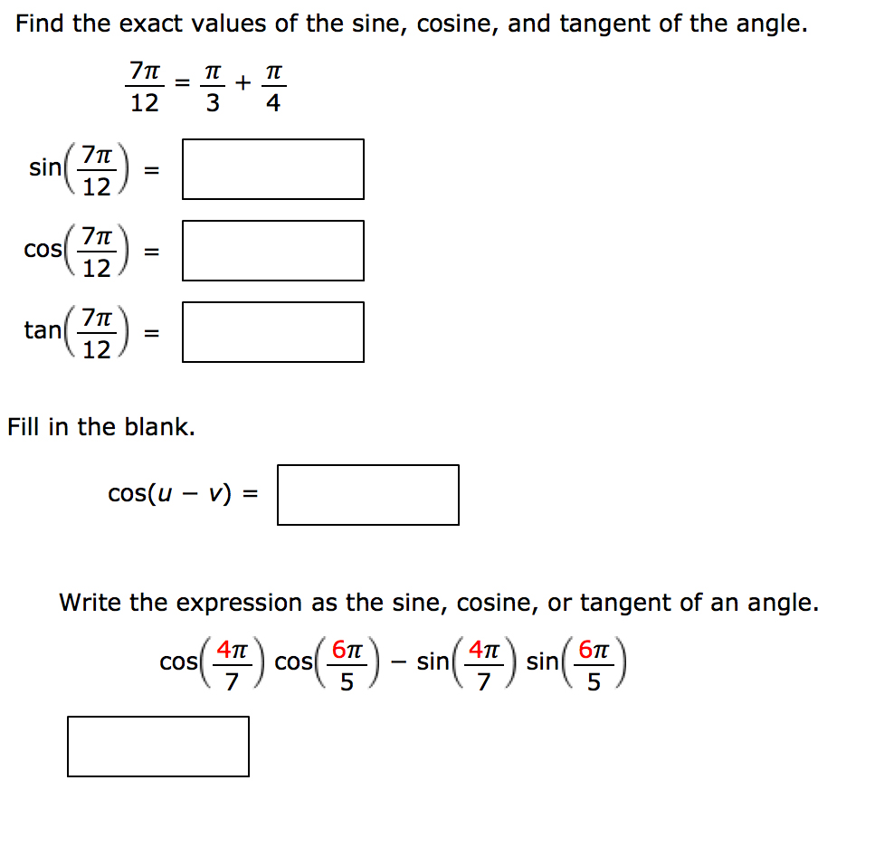 Solved Find The Exact Values Of The Sine Cosine And