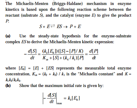 The Michaelis-Menten (Briggs-Haldane) mechanism in | Chegg.com